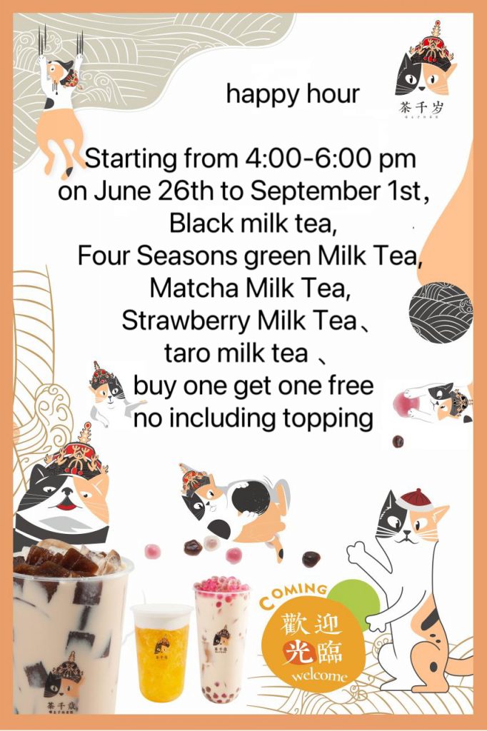 Happy Hour – Milk Tea BOGO Free – [4pm – 6pm from 6/26 to 9/1] No ...